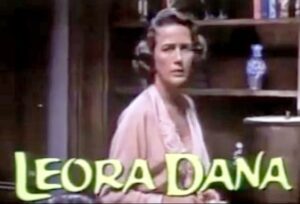 Leora Dana Height, Weight, Age, Husband, Biography